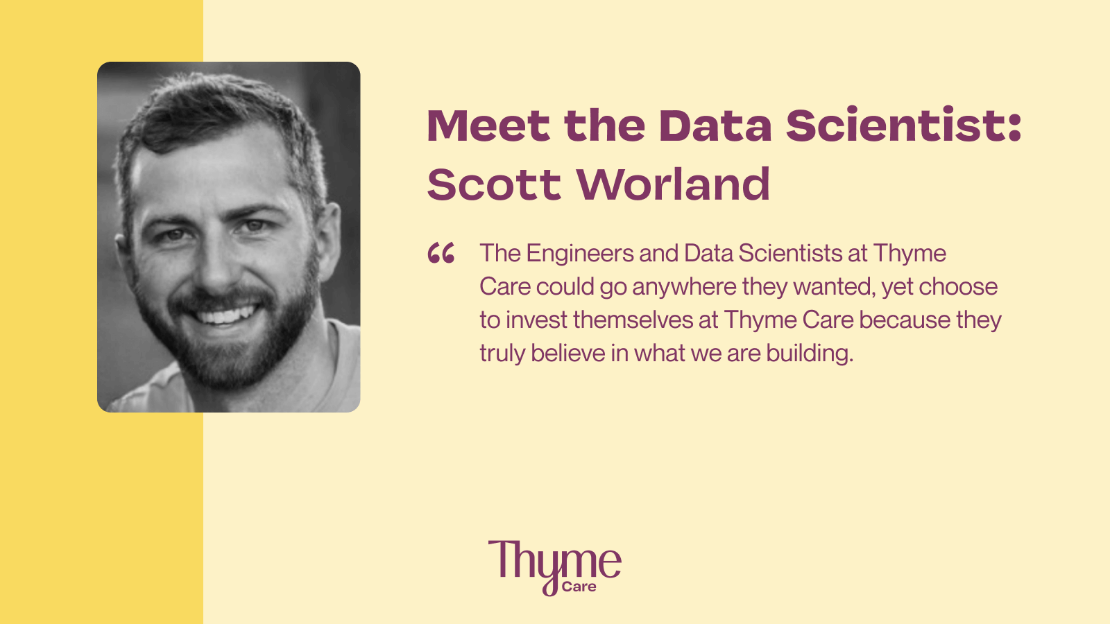 Meet the Data Scientist: Scott Worland